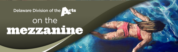 Mezzanine Gallery - Delaware Division of the Arts